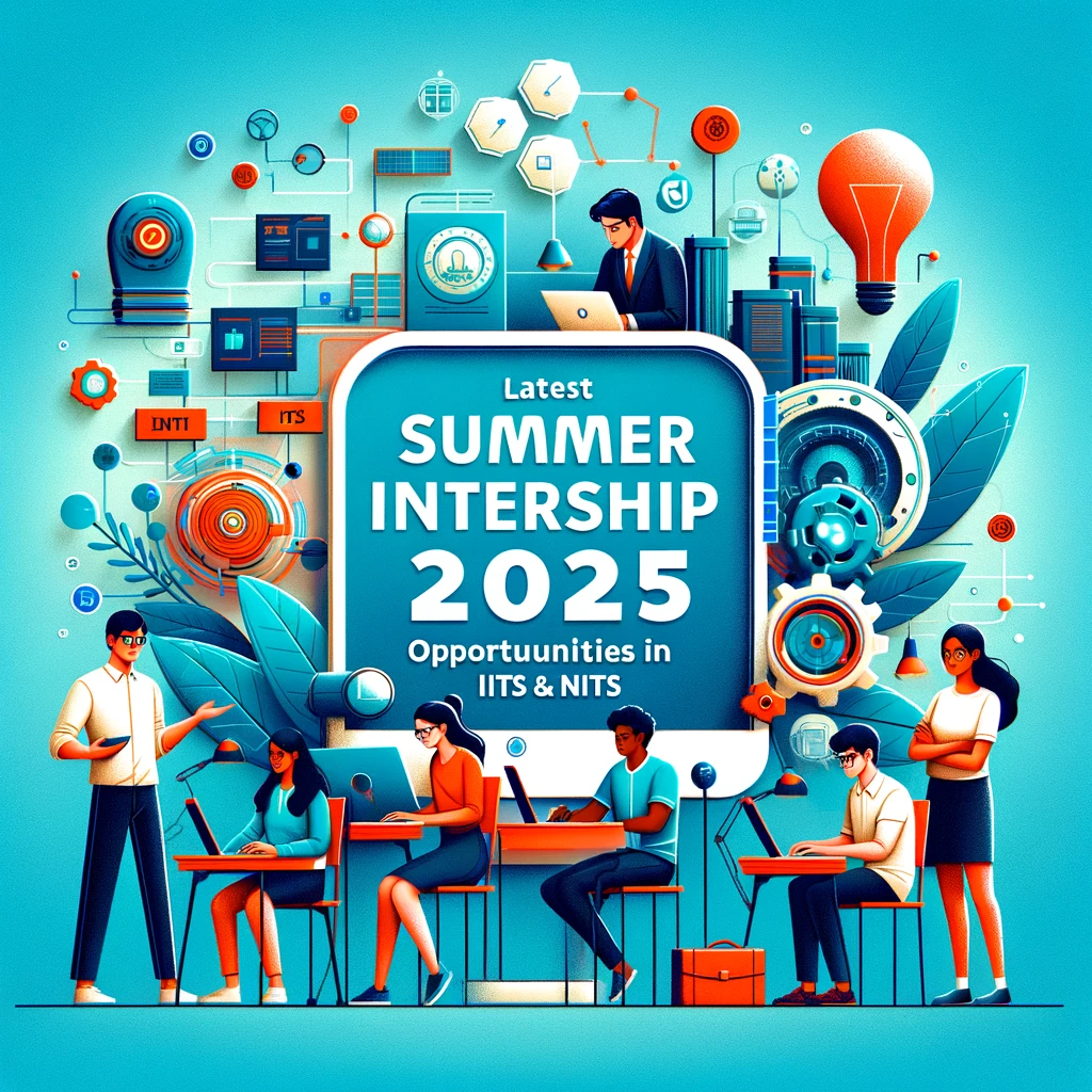 Don’t miss these Summer Internships at IITs in 2025 – CareerGupshup.com